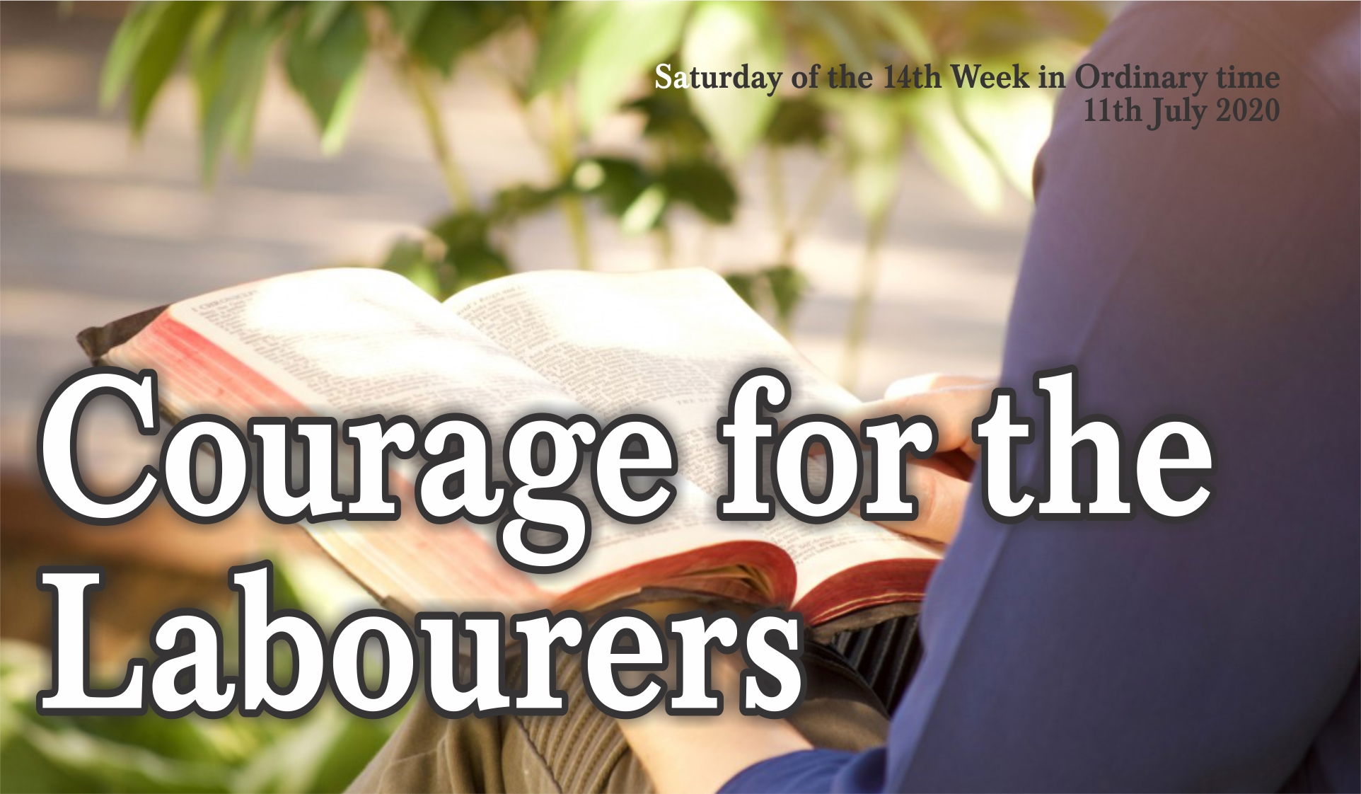 Courage for the Labourers - Be Happy Live Positive