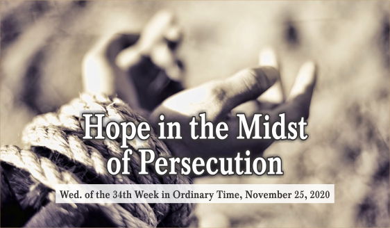 Hope in the Midst of Persecution - Be Happy Live Positive